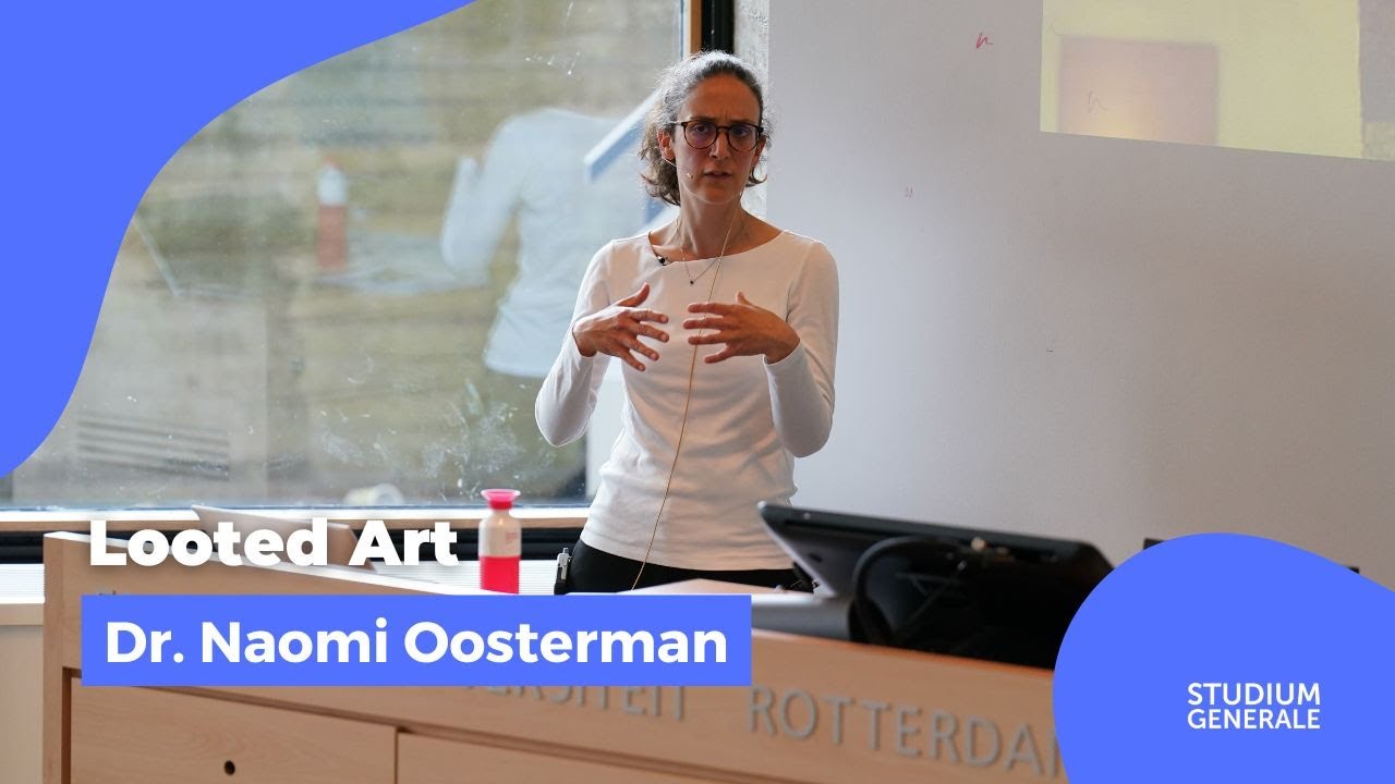 Looted Art | Lecture by dr. Naomi Oosterman - YouTube