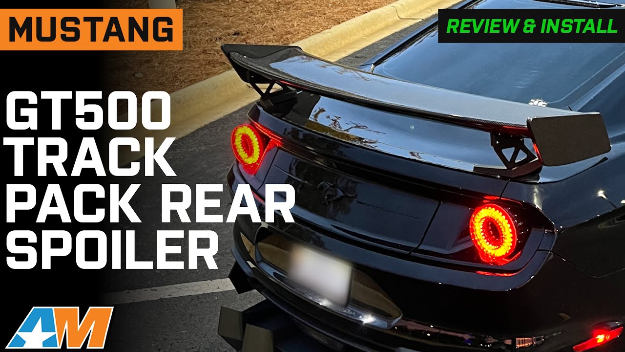 2015-2023 Mustang GT500 Track Pack Style Rear Spoiler Review & Install ...