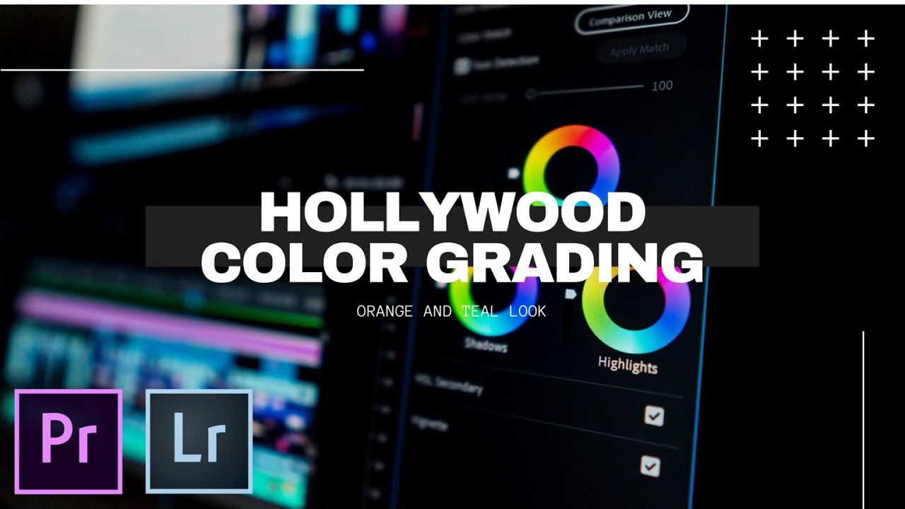HOLLYWOOD ORANGE AND TEAL AND CINEMATIC TONES (COLOR GRADING) - YouTube