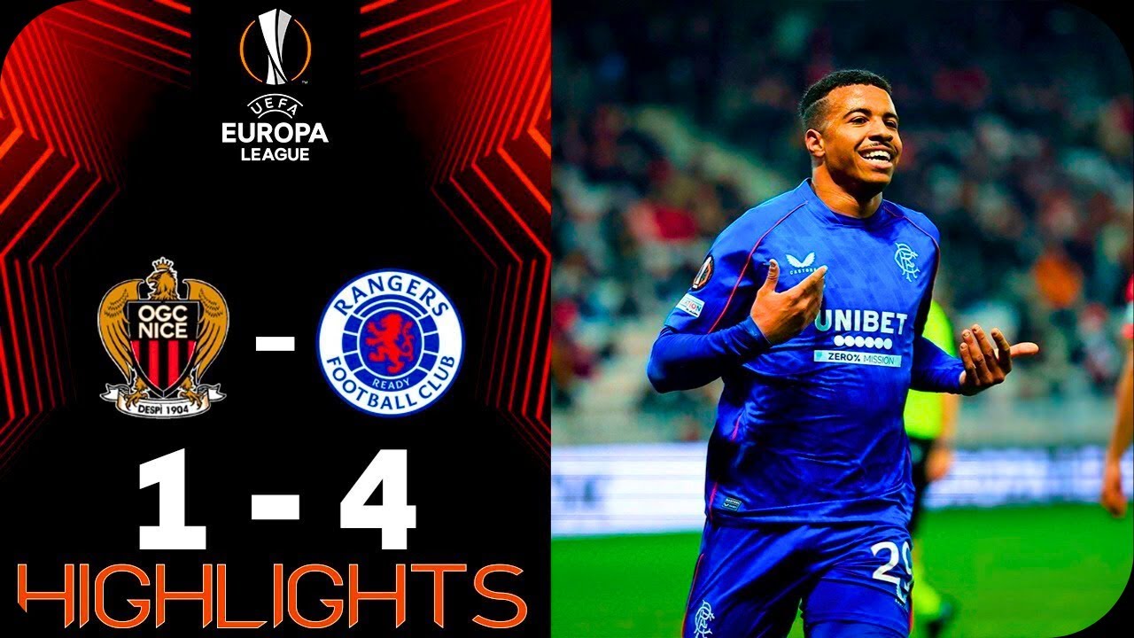 Nice vs Rangers 1-4 Highlights | UEFA Europa League - 2024/2025 - YouTube