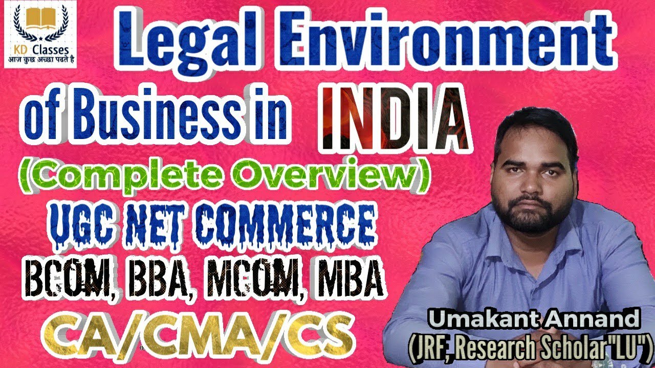 Legal environment of business in india, What is legal environment by KD Commerce Classes # ...