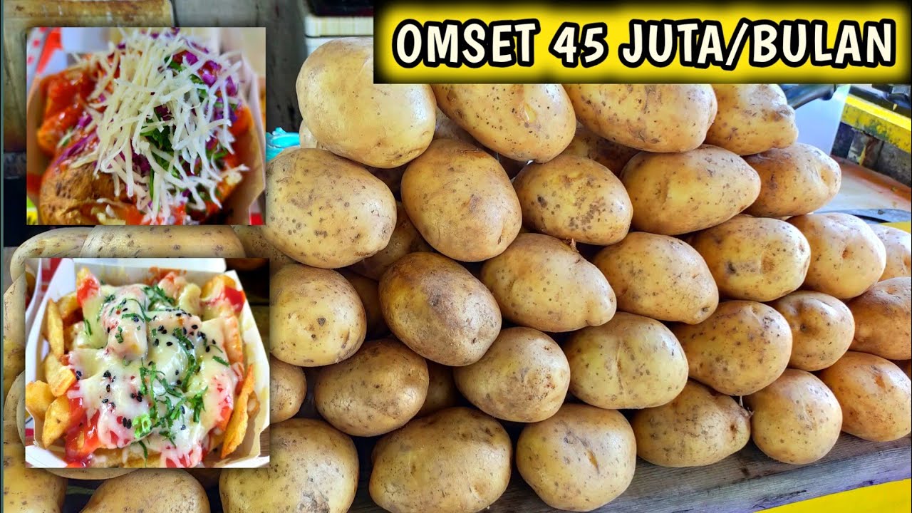 RAHASIA SUKSES..!!!! KENTANG DIOLAH MENJADI JAJANAN KEKINIAN OMSET 45 ...