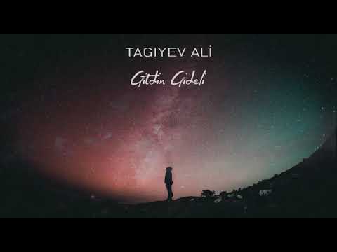 Ali Tagiyev-Sen Benden Gittin Gideli 2020