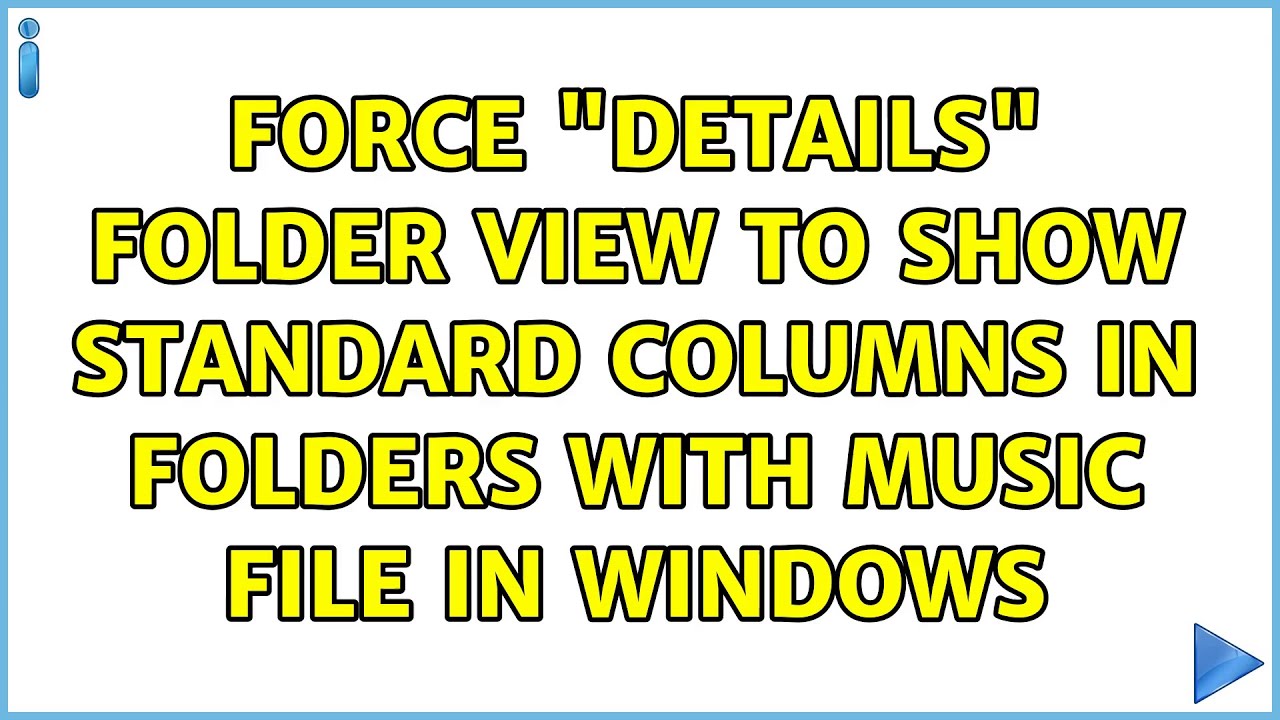 Force "Details" folder view to show standard columns in folders with ...