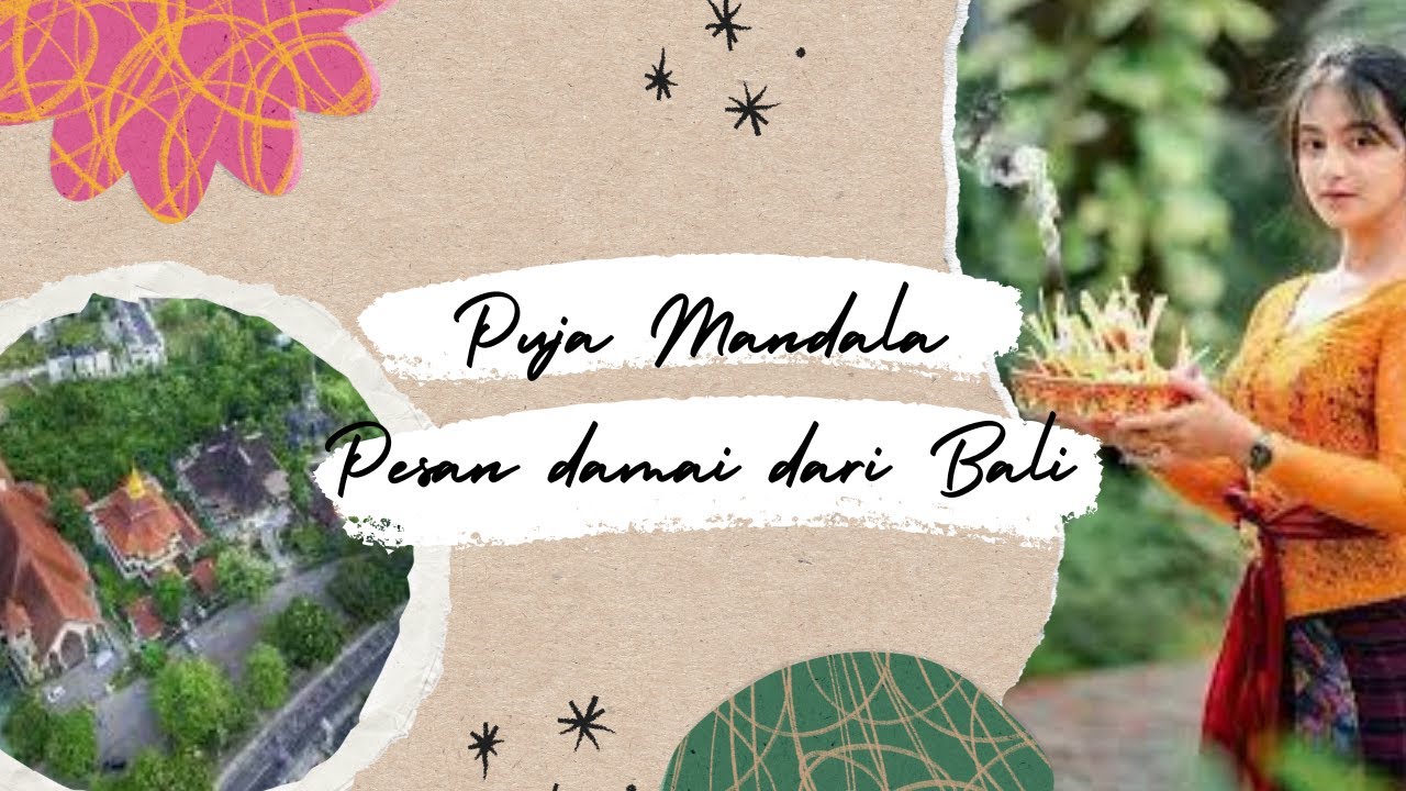 Puja Mandala Nusa Dua, Bali : Pesan Damai dari Bali - YouTube