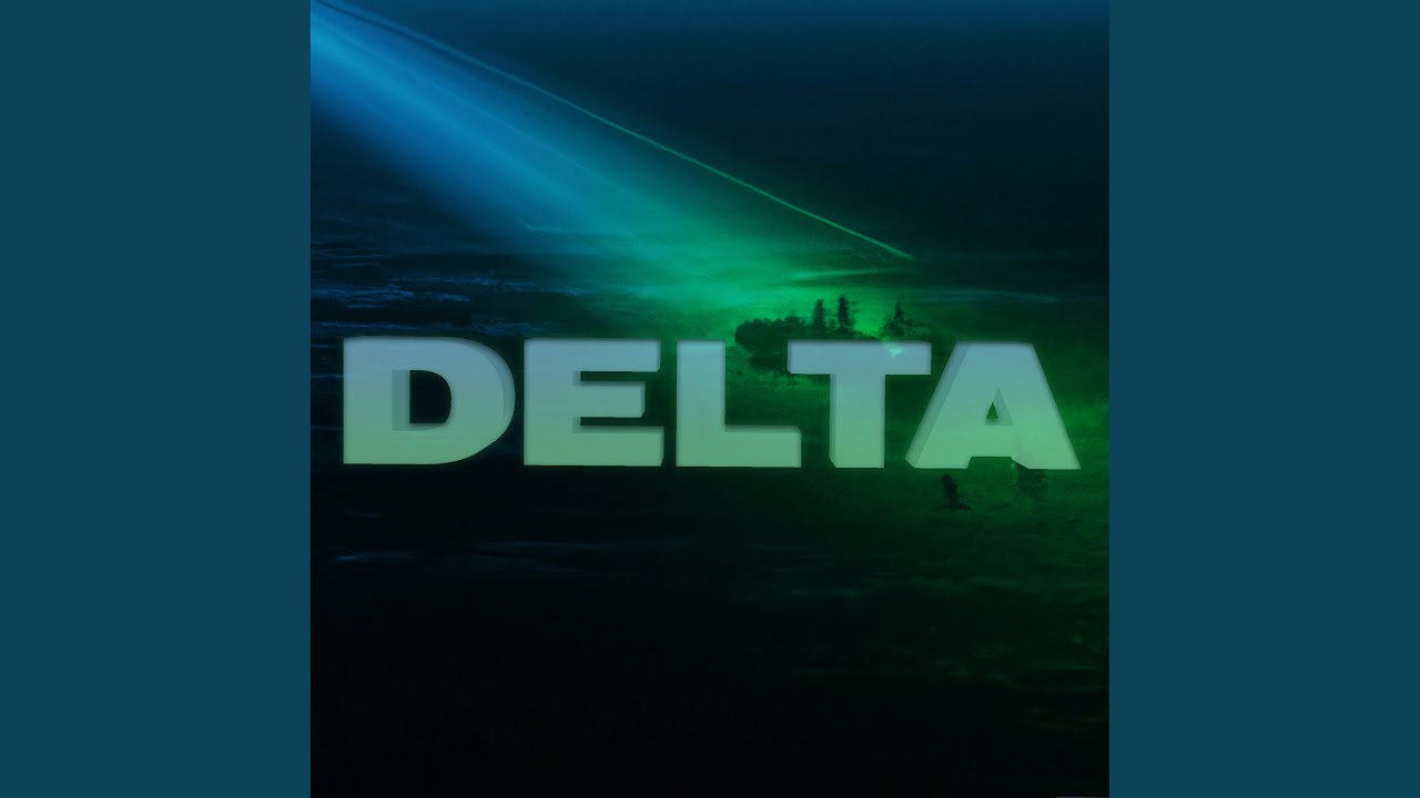 Delta - YouTube