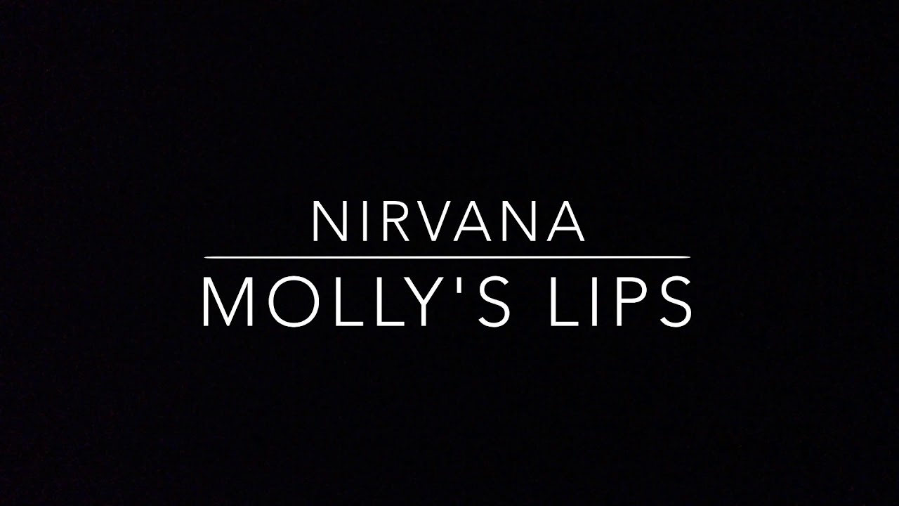 NIRVANA molly's lips cover - YouTube