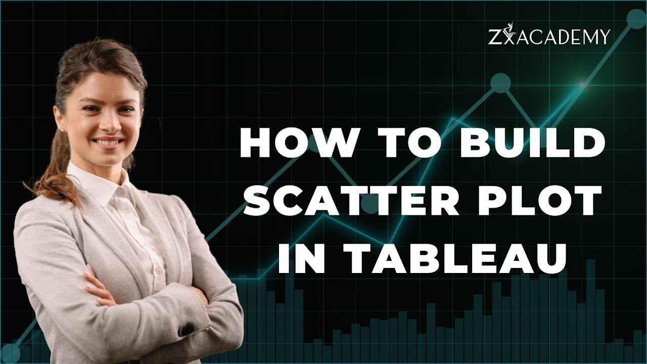 How to build Scatter plot in Tableau | Tableau Charts | ZxAcademy - YouTube