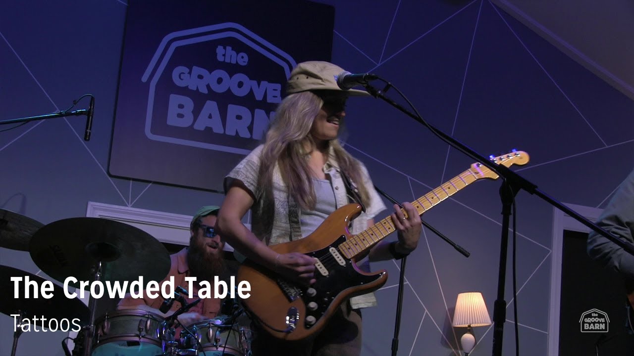 The Crowded Table - Tattoos - YouTube