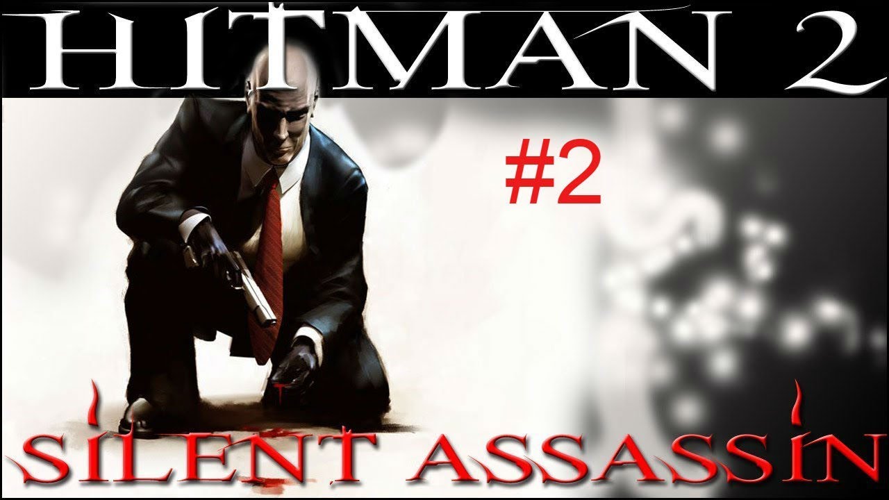 Hitman 2: Silent Assassin |47 Vs. The Sicilian Mafia| (Part 2) - YouTube