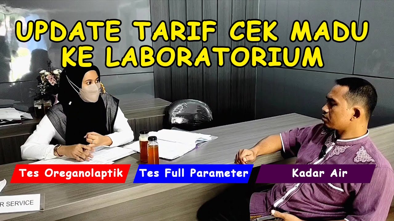 UPDATE TARIF CEK MADU KE LABORATORIUM - YouTube