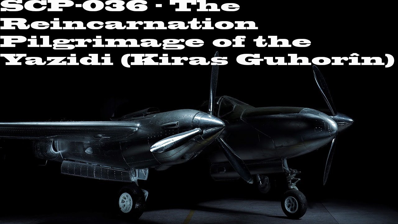 SCP-036 - The Reincarnation Pilgrimage of the Yazidi (Kiras Guhorîn ...