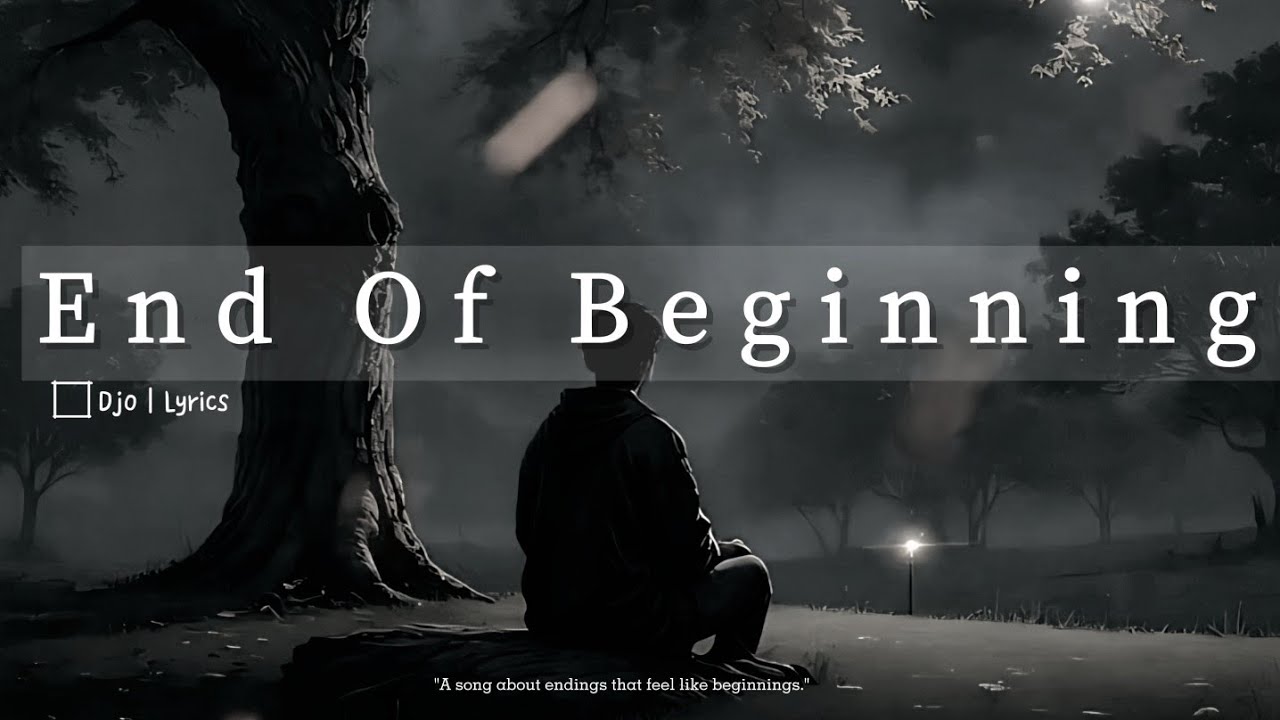 Djo - End Of Beginning (Lyric Video) - YouTube
