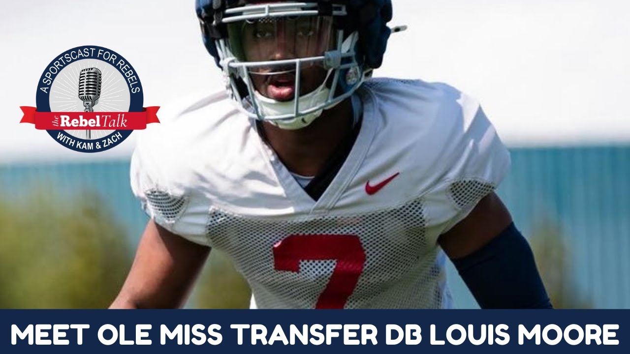 Ole Miss transfer DB Louis Moore discusses his career, first spring in ...