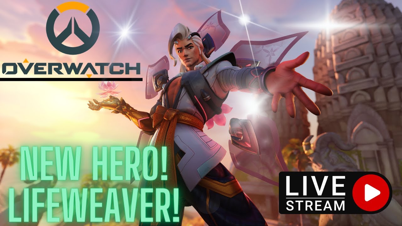 Overwatch 2 | Lifeweaver Gameplay for this livestream! | - YouTube