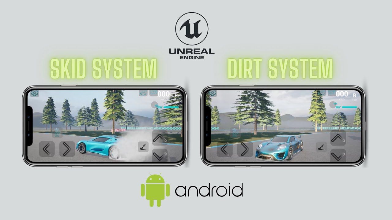 Skid and Dirt System and More - Unreal Engine 5 Android Car Project ...