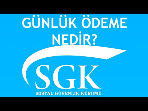 SGK Günlük Ödeme Nedir?