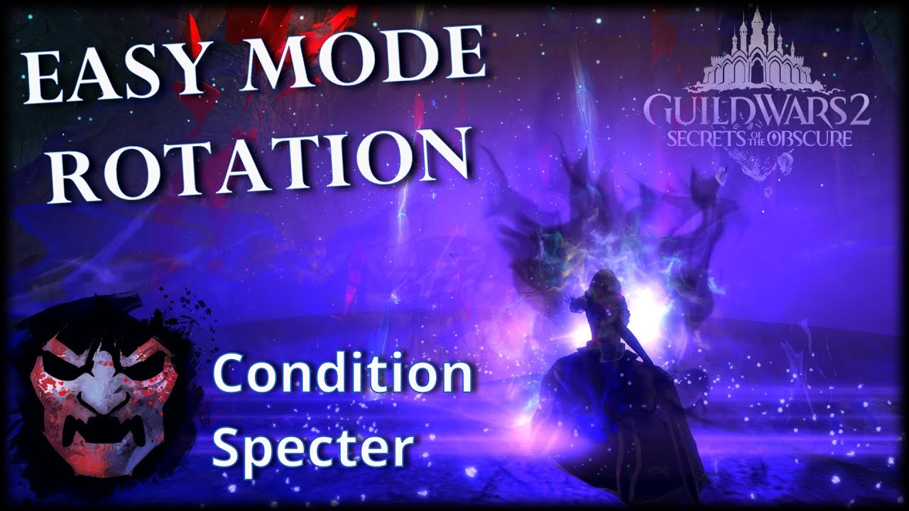Guild Wars 2 Condition Specter – Easy Rotation (41k DPS /w allies ...