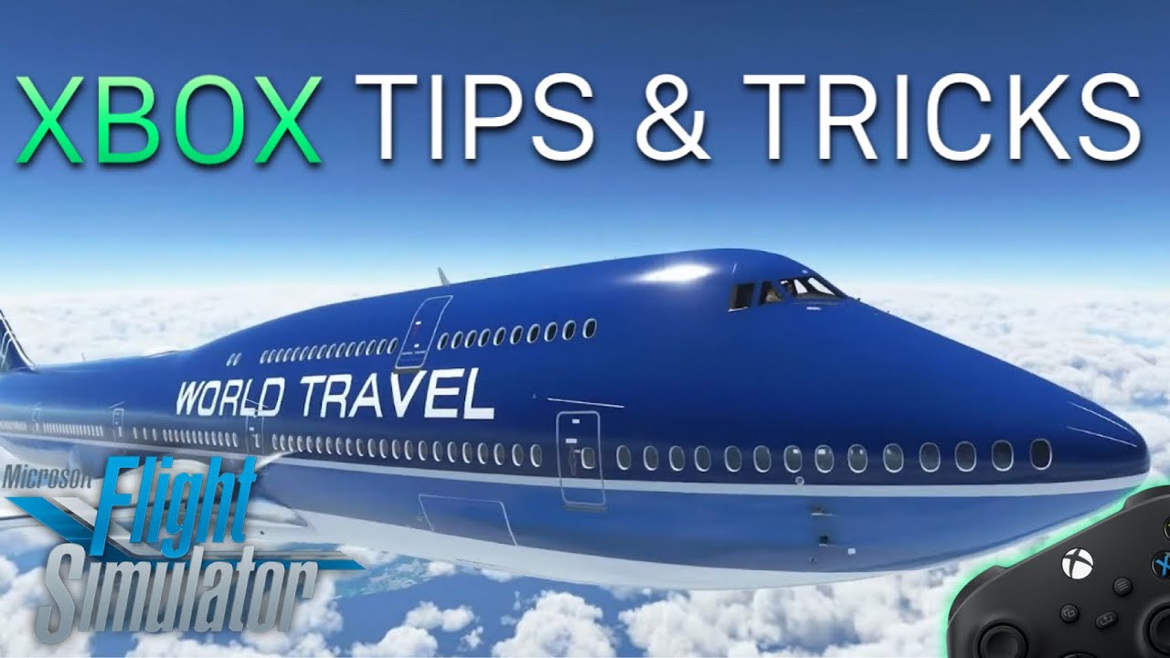 MSFS2020 | Tips For BEGINNERS on XBOX | FS2020 Tips - YouTube