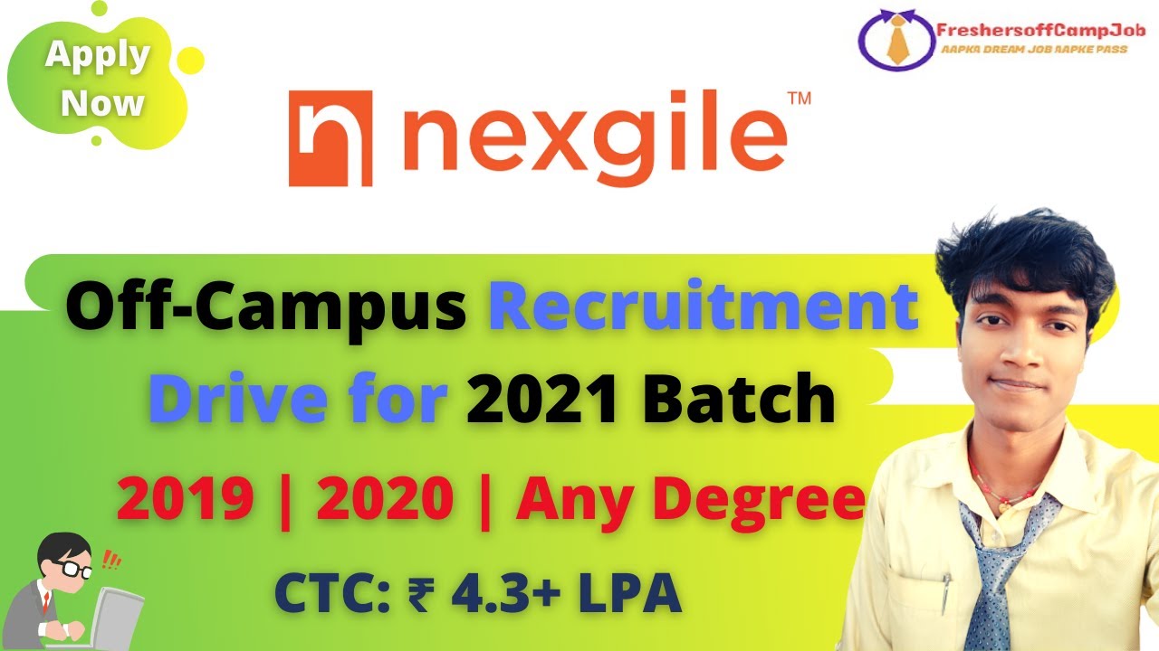 Nexgile Freshers Off-Campus Recruitment Drive 2021 | 2020 | 2019 ...