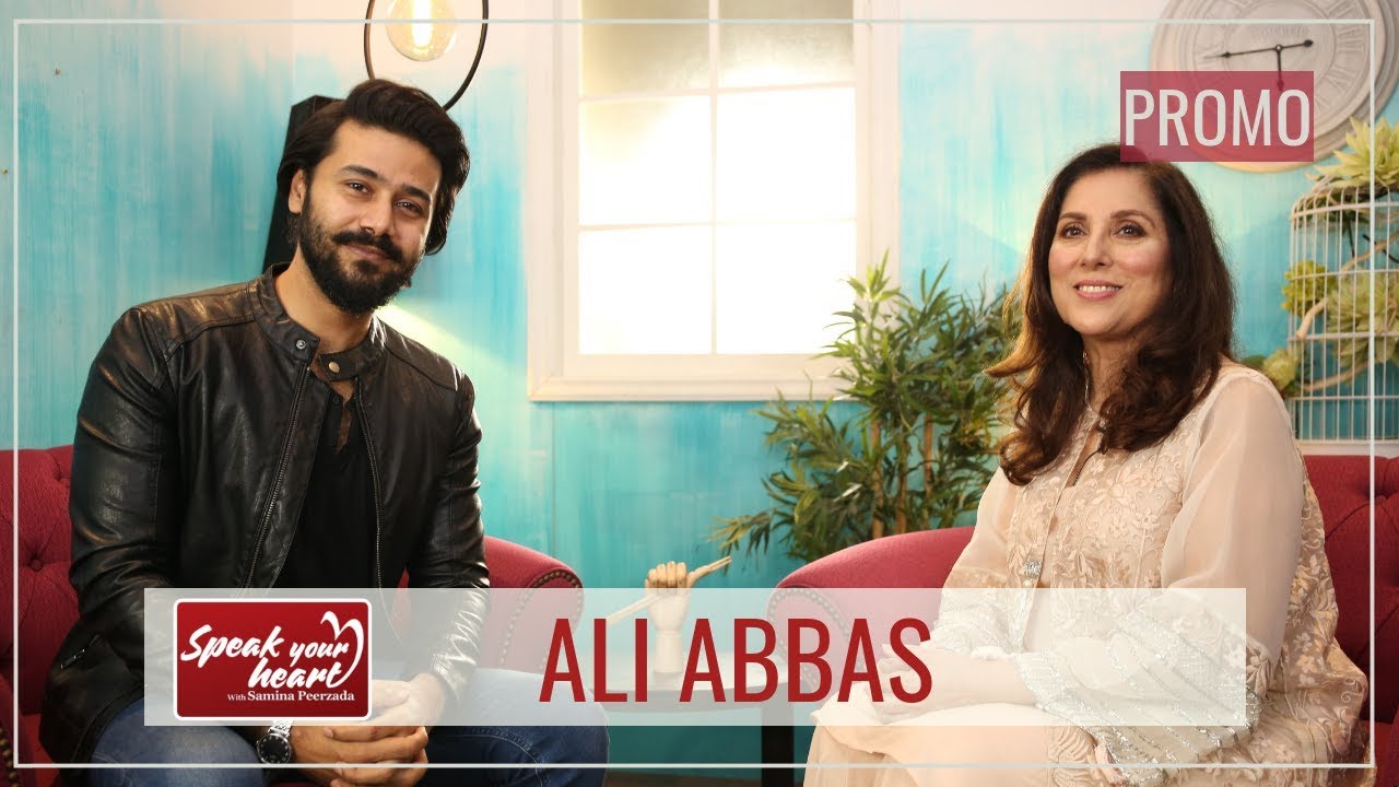 Ali Abbas Shares His Journey On Speak Your Heart With Samina Peerzada ...