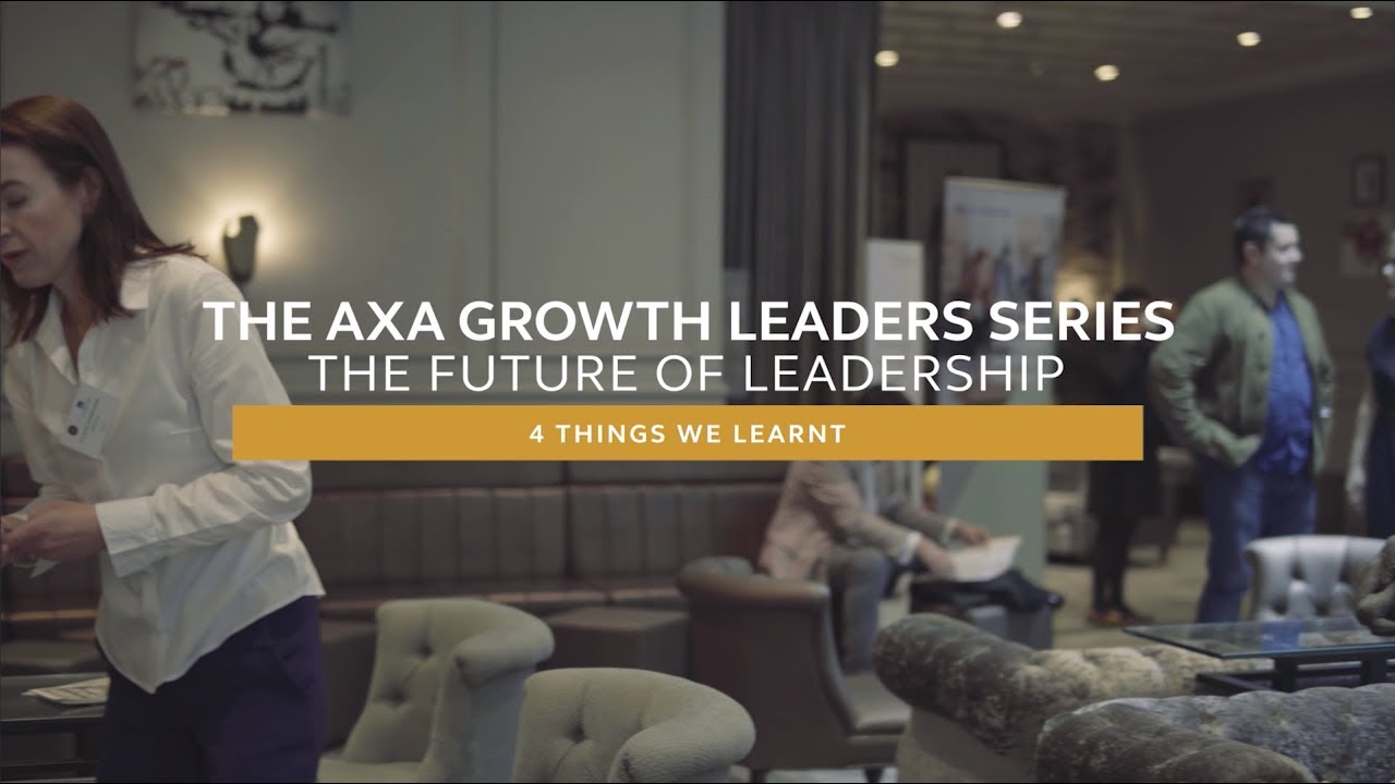 AXA Growth Leaders: The Future of Leadership - YouTube