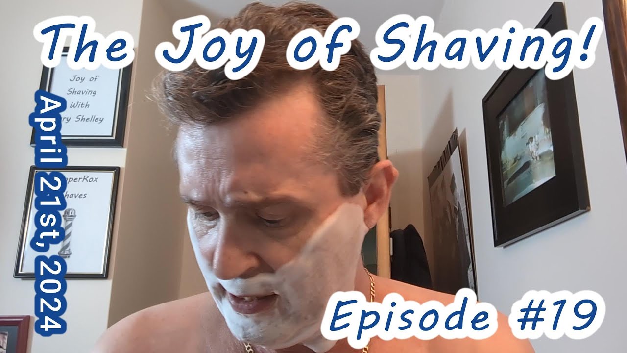 The Joy of Shaving, Episode #19 - YouTube