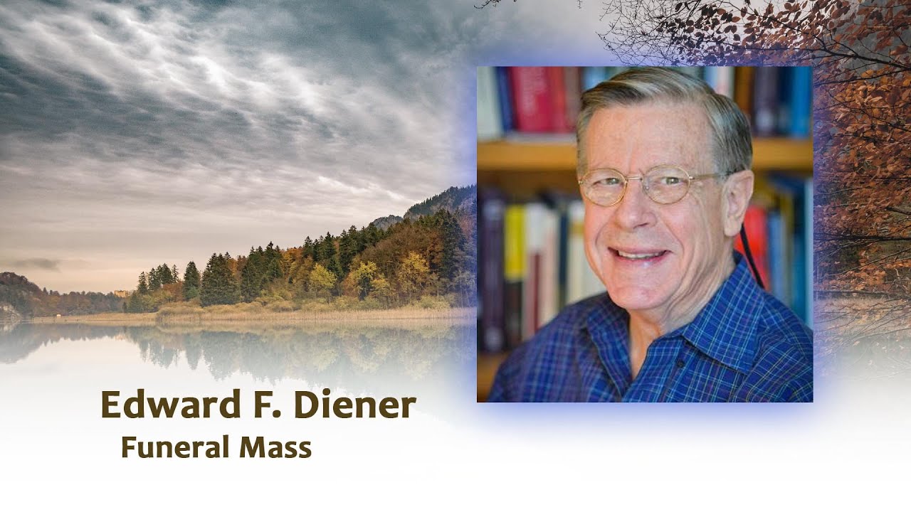 Edward Diener - Funeral Mass - YouTube
