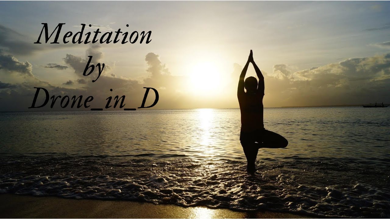 Meditation By Drone_in_D - YouTube