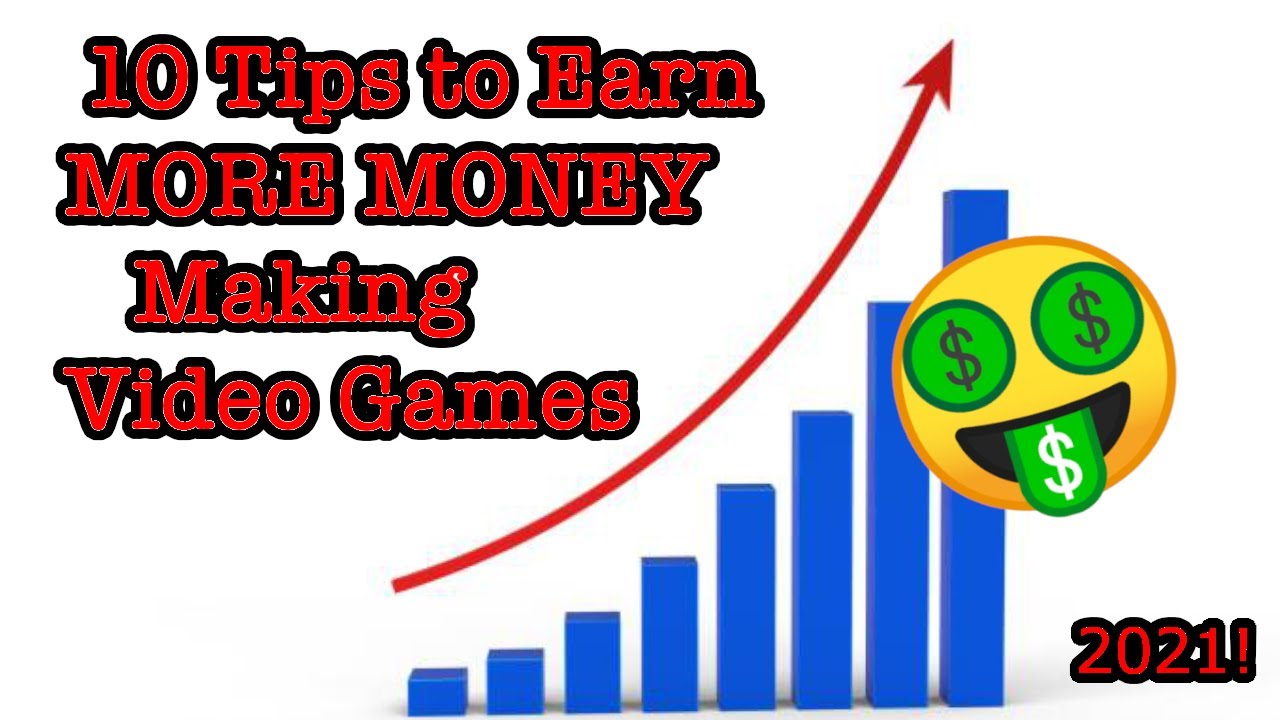 How to EARN MORE MONEY MAKING VIDEO GAMES in 2021 | Monetize Your Game ...
