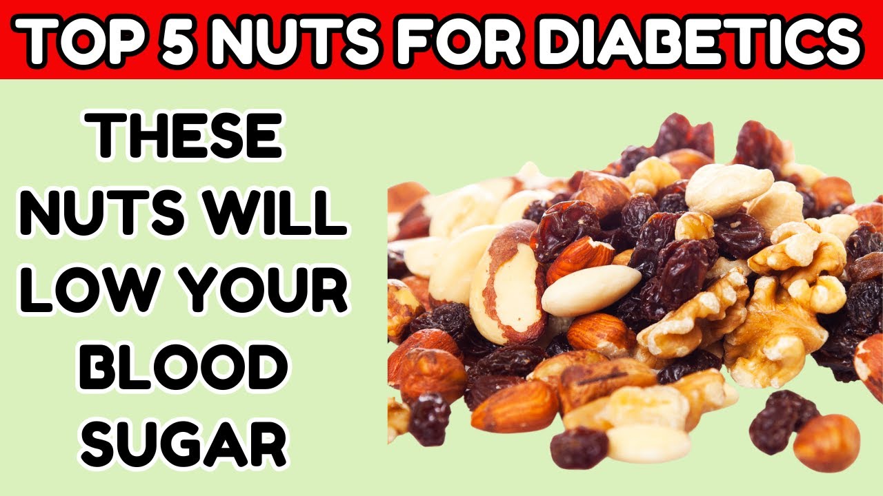 Top 5 Best Nuts for Diabetes: Discover How These Nuts Lower Blood Sugar ...