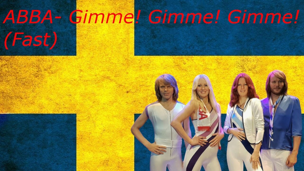 ABBA - Gimme! Gimme! Gimme! (Fast) - YouTube