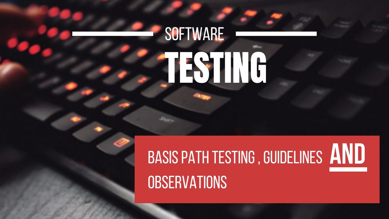 21IS63 - SOFTWARE TESTING | BASIS PATH TESTING, GUIDELINES AND ...