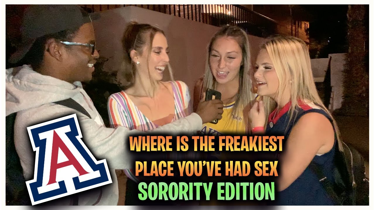 CRAZIEST PLACE YOU'VE HAD SEX (SORORITY EDITION)| PUBLIC INTERVIEW| ISW ...