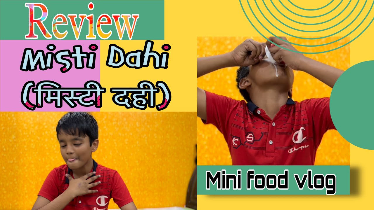 Mother dairy Misti dahi review || इस बार तो मजा ही आ गया - YouTube
