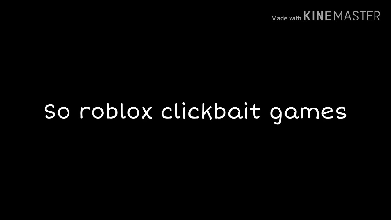 Roblox Clickbait Games|Part 1 - YouTube