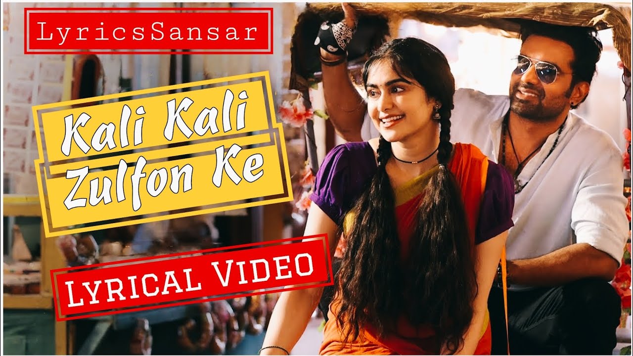 Kali Kali Zulfon Ke Full Song With Lyrics – Jubin Nautiyal | Love Song ...