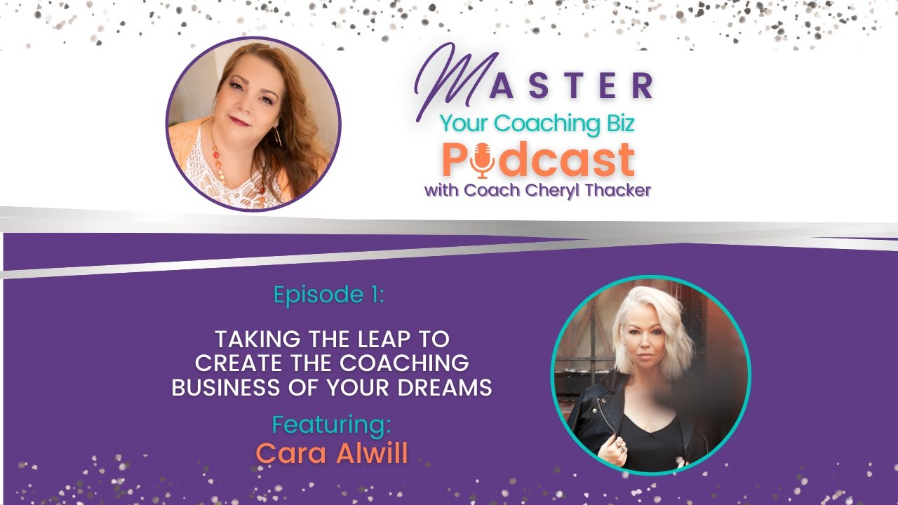 Taking the Leap to Create the Coaching Business of Your Dreams with ...