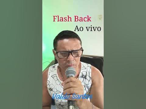 Flash Back Aí vivo com Valdo Santos 🎶🎼🎵 - YouTube