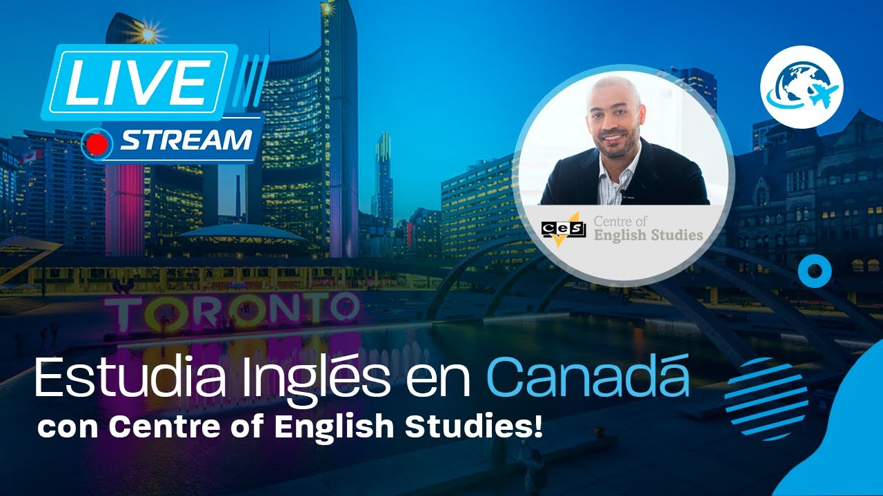 🔴¡Estudia Inglés en Canadá con Centre of English Studies! - YouTube