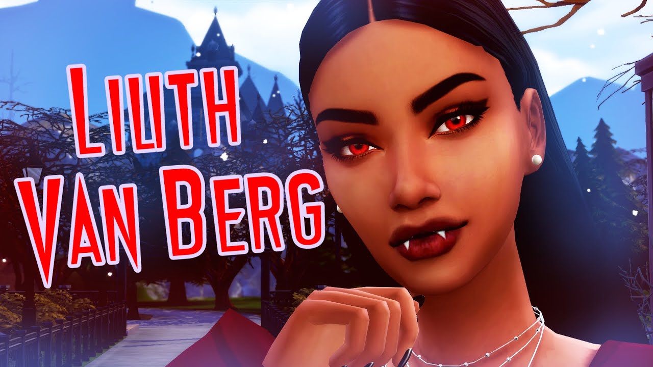 🦇 SIMS 4 CREATE A SIM 🦇 - LILITH | VAMPIRES + CC LIST - YouTube