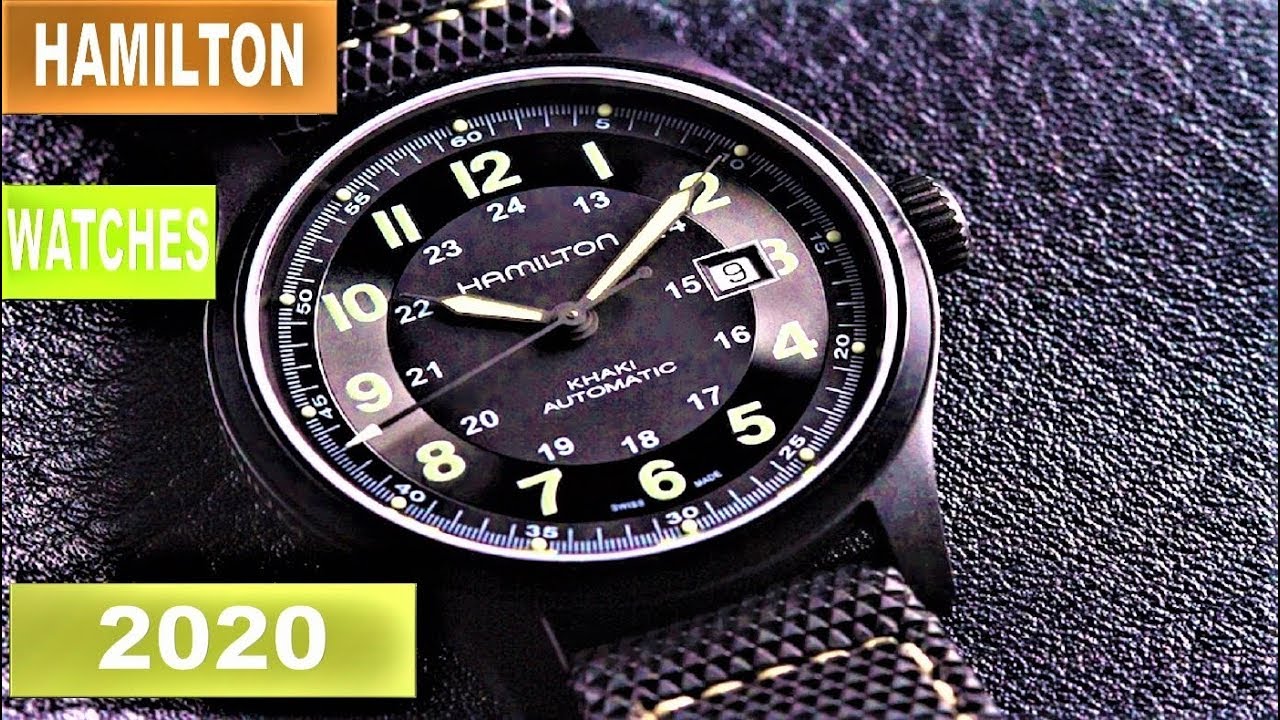 Top 10 Best New HAMILTON Watches For Men To Buy [2020] - YouTube