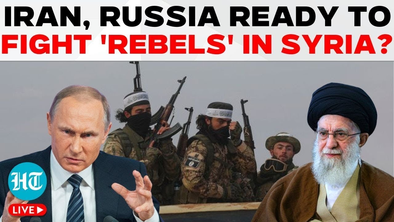 Syria Civil War News Live: Iran and Russia to support Syria in ...