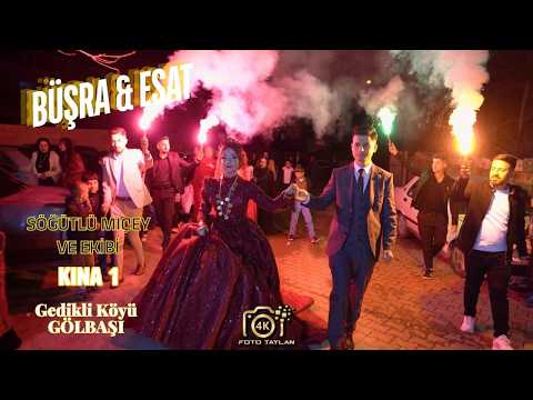 BÜŞRA & ESAT KINA GECESİ  1- SÖĞÜTLÜ MIÇEY VE EKİBİ / GEDİKLİ KÖYÜ  GÖLBAŞI/ 2026