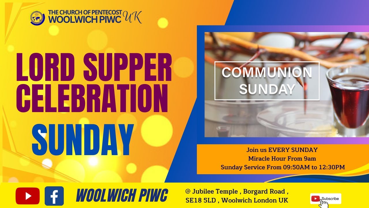 Lord Supper Celebration Sunday - Woolwich PIWC 04/06/2023 - YouTube