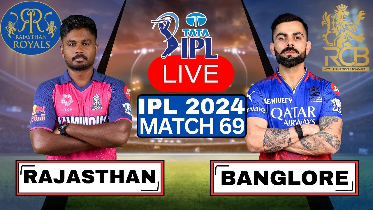 IPL 2024 Live | RCB vs RR Match Live | IPL Live Score & Commentary ...