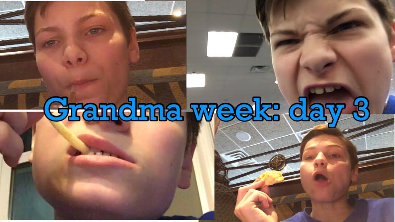 Grandma week: day 3! - YouTube