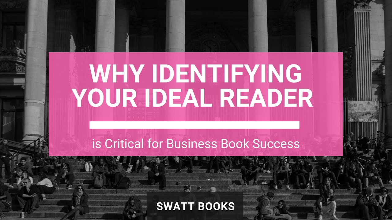 Why Knowing Your Ideal Reader is Essential for Writing - YouTube