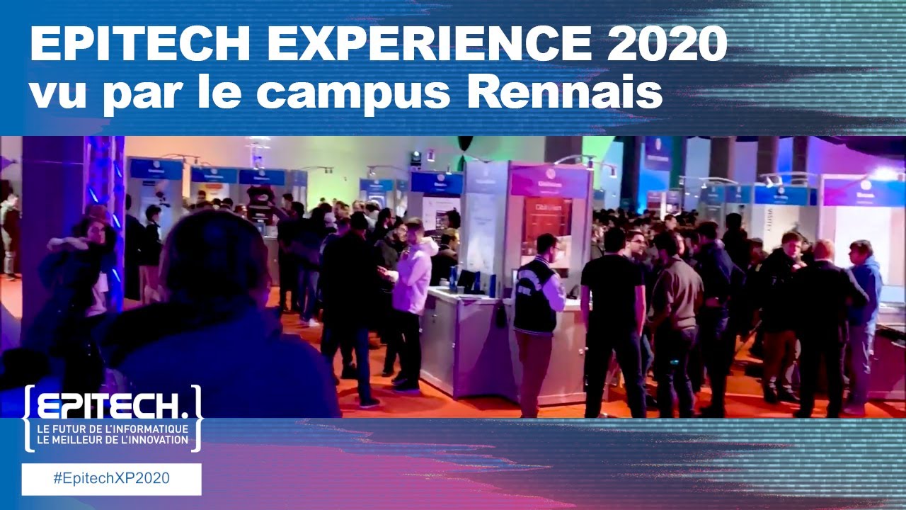 Epitech Experience 2020 vu par le campus rennais - YouTube