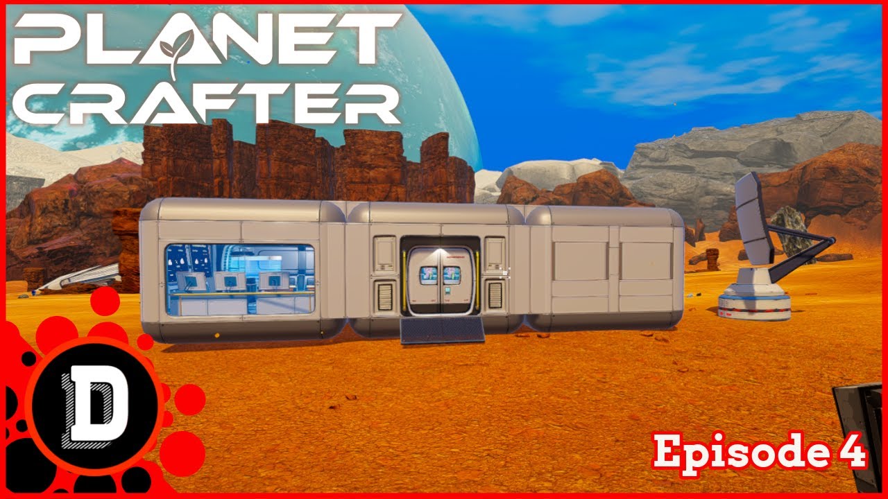 Personal upgrades and some starter base work! [E4] Planet Crafter 1.0 ...